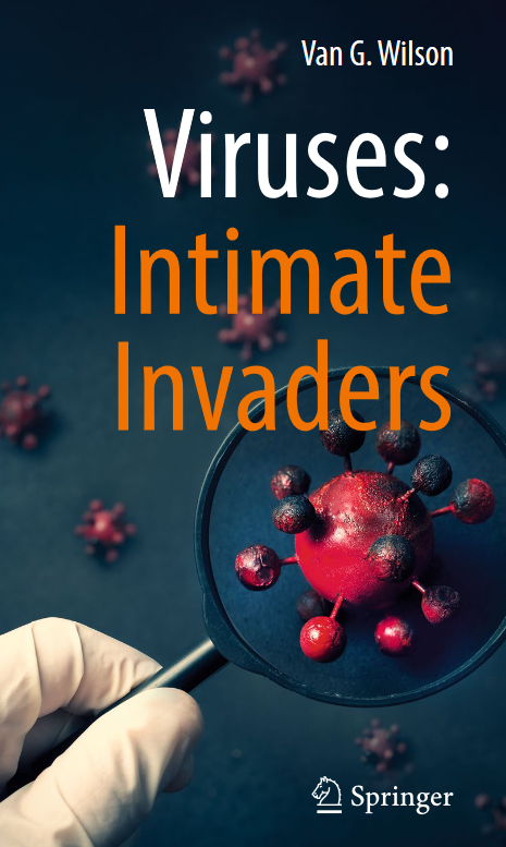 Viruses: Intimate Invaders – TrueScience